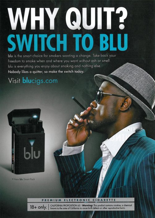 2014 Blu Ad Why Quit – The Center for the Study of Tobacco and Society